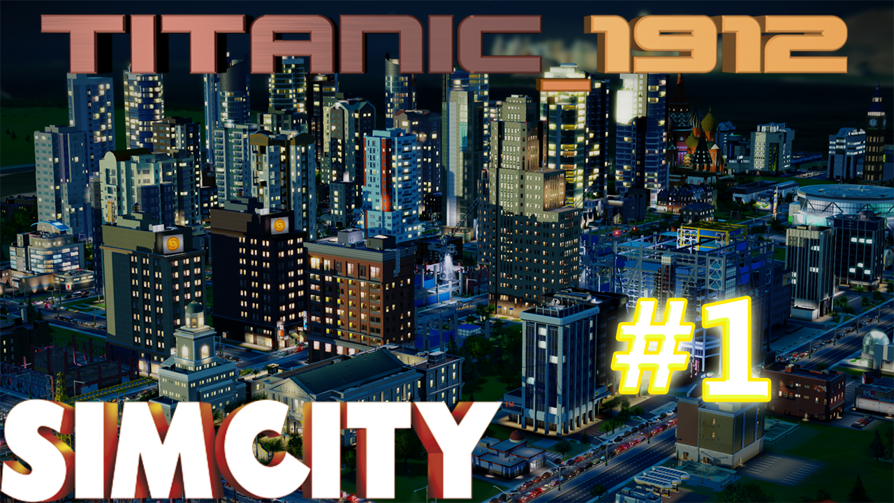 SIMCITY #1 | TIITANIC1912 WEBSITE