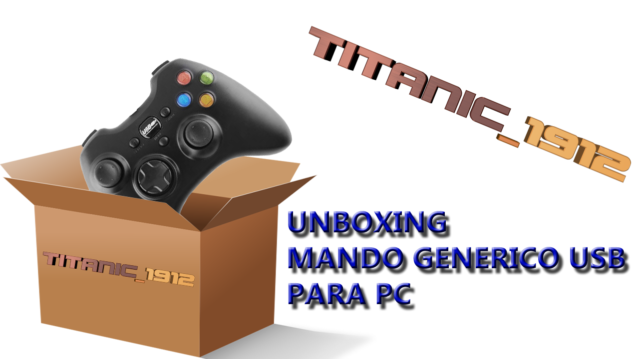 UNBOXING: MANDO GENERICO USB PARA PC | TIITANIC1912 WEBSITE